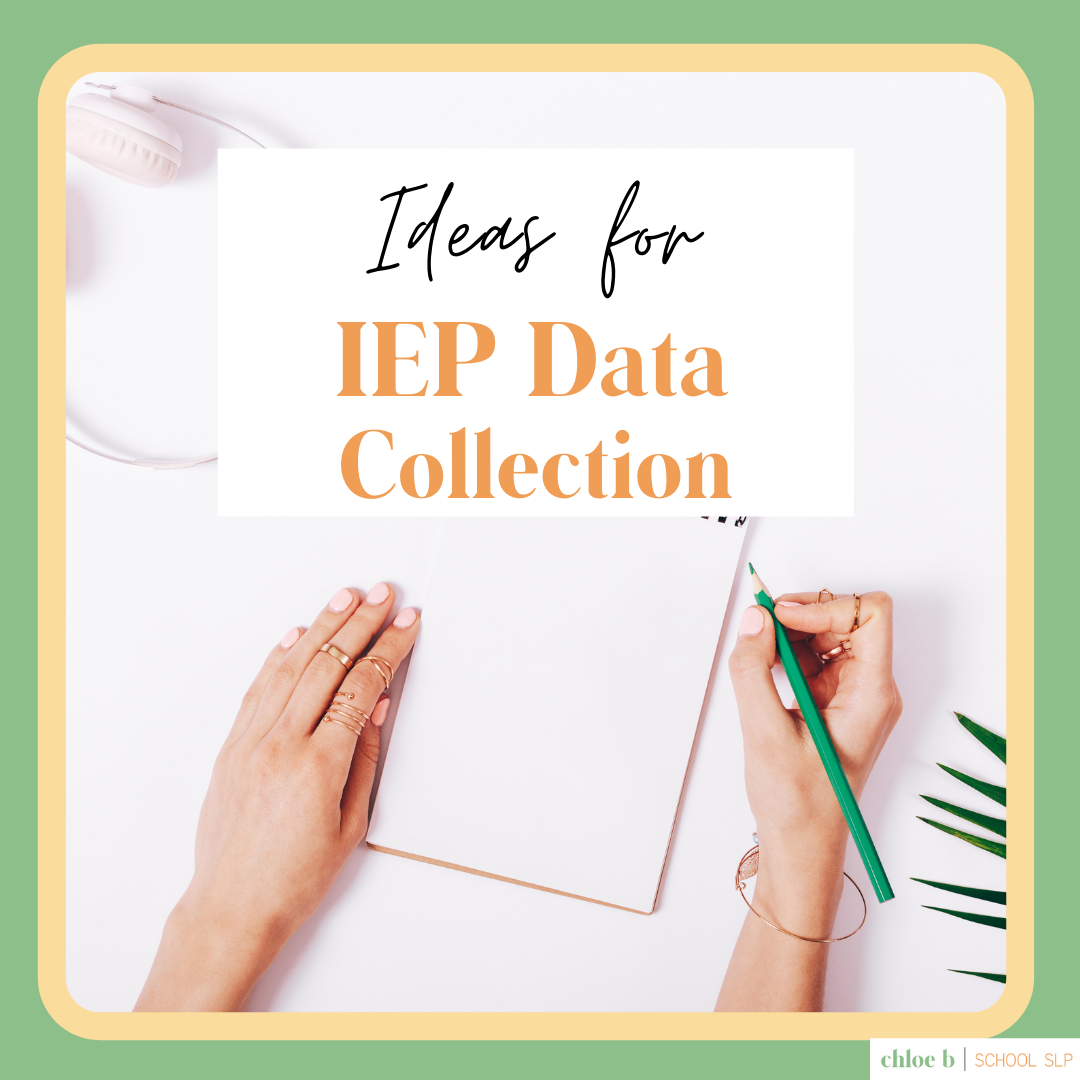 Speech Therapy Data Collection Forms - Chloe B School SLP Speech Therapy Data Collection Forms - Chloe B School SLP